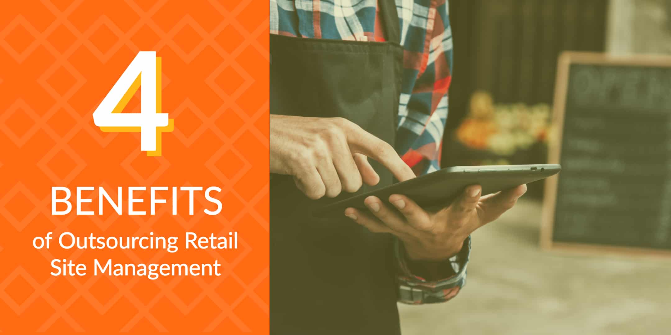 4 Benefits of Outsourcing Retail Site Management - StrasGlobal