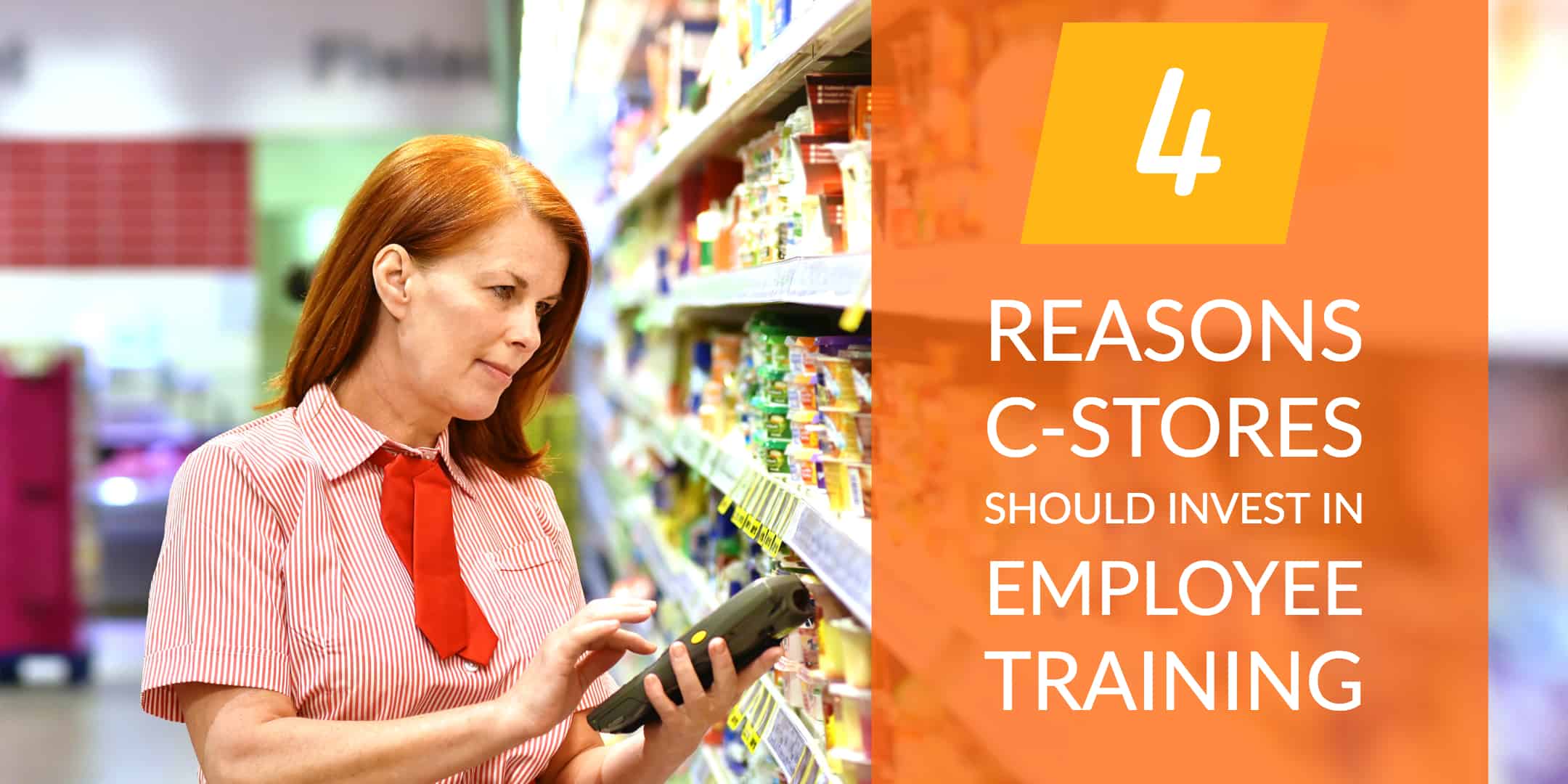 Four Reasons C-Stores Should Invest in Employee Training - StrasGlobal