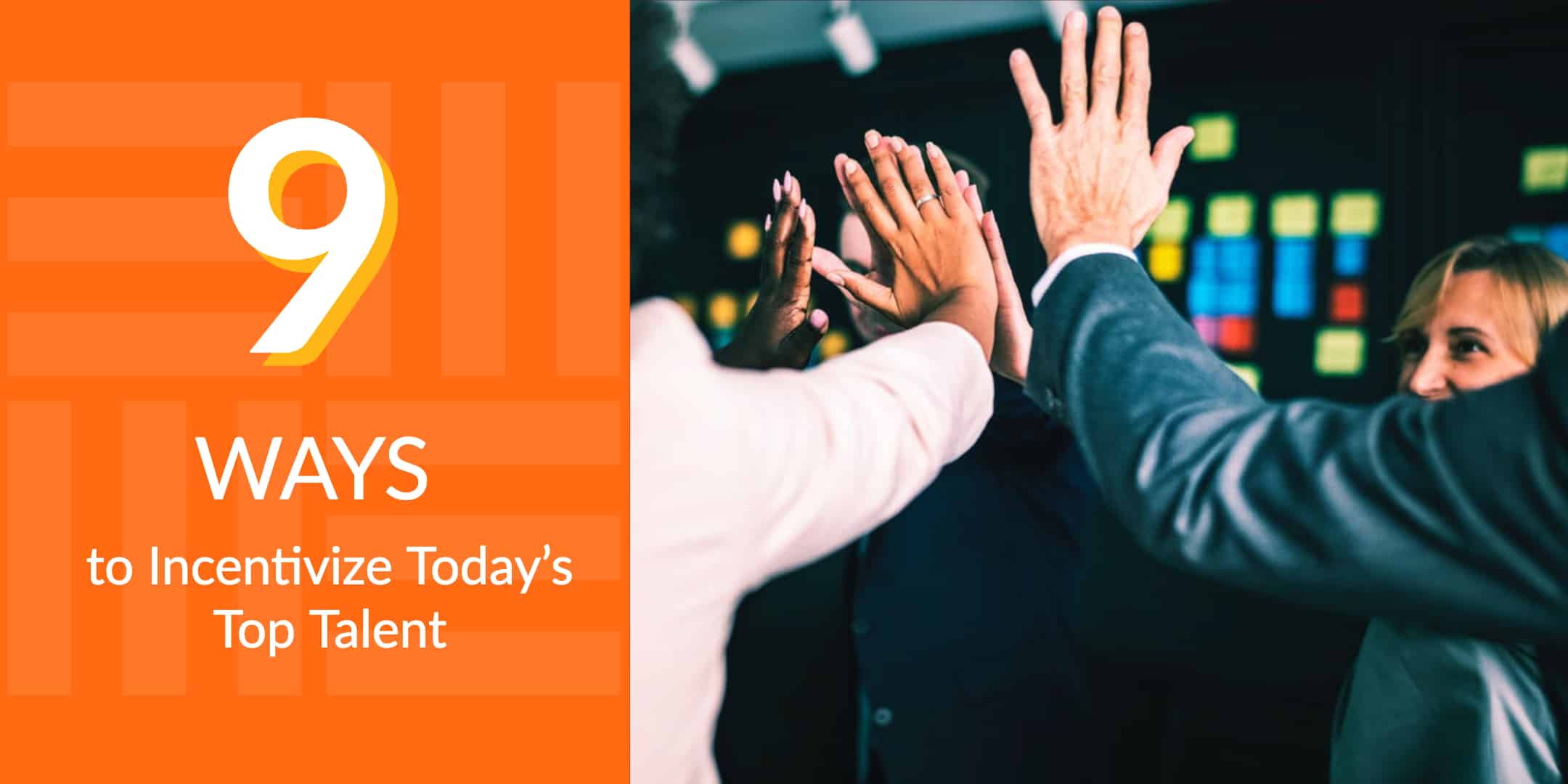 9 Ways to Incentivize Today’s Top Talent - StrasGlobal